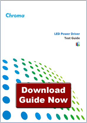 LED Driver Testing and Test Guide | Chroma